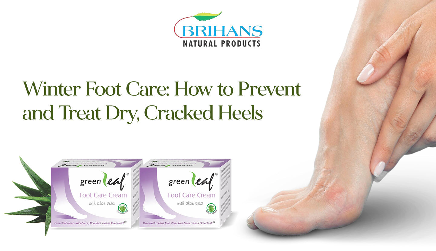 Winter Foot Care: How to Prevent and Treat Dry, Cracked Heels – Brihans ...